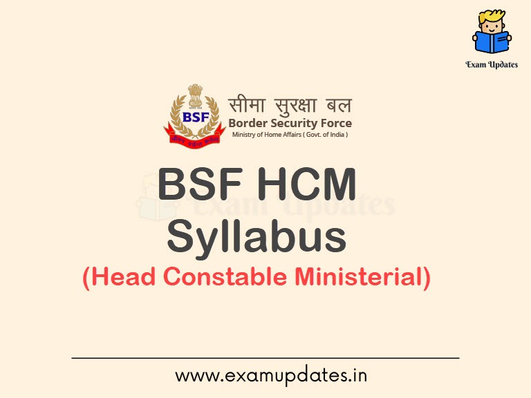 BSF HCM Syllabus 2025 PDF Head Constable Ministerial Exam Pattern BSF HCM Syllabus 2025 PDF Head Constable Ministerial Exam Pattern